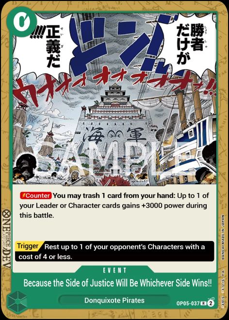 OP05-037 - Because the Side of Justice Will Be Whichever Side Wins!! R
